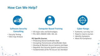 Develop, Test & Maintain Secure Systems (While Being PCI Compliant) | PPT