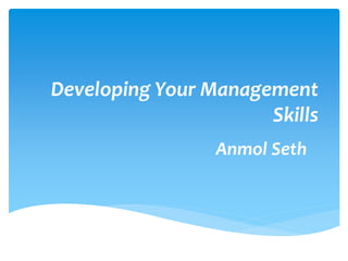 Develop your management skills | PPT