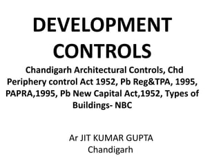 Develpment contols chandigarh, periphery control pb laws | PPTX