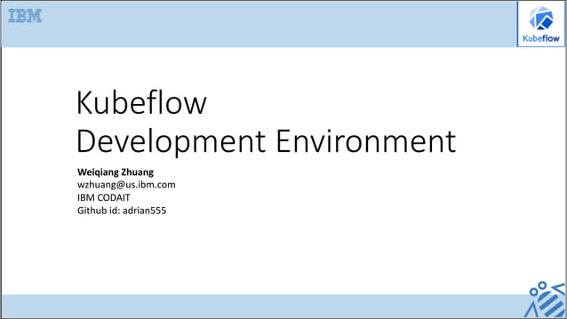 Kubeflow Development Environment | PDF | Cloud Computing | Internet