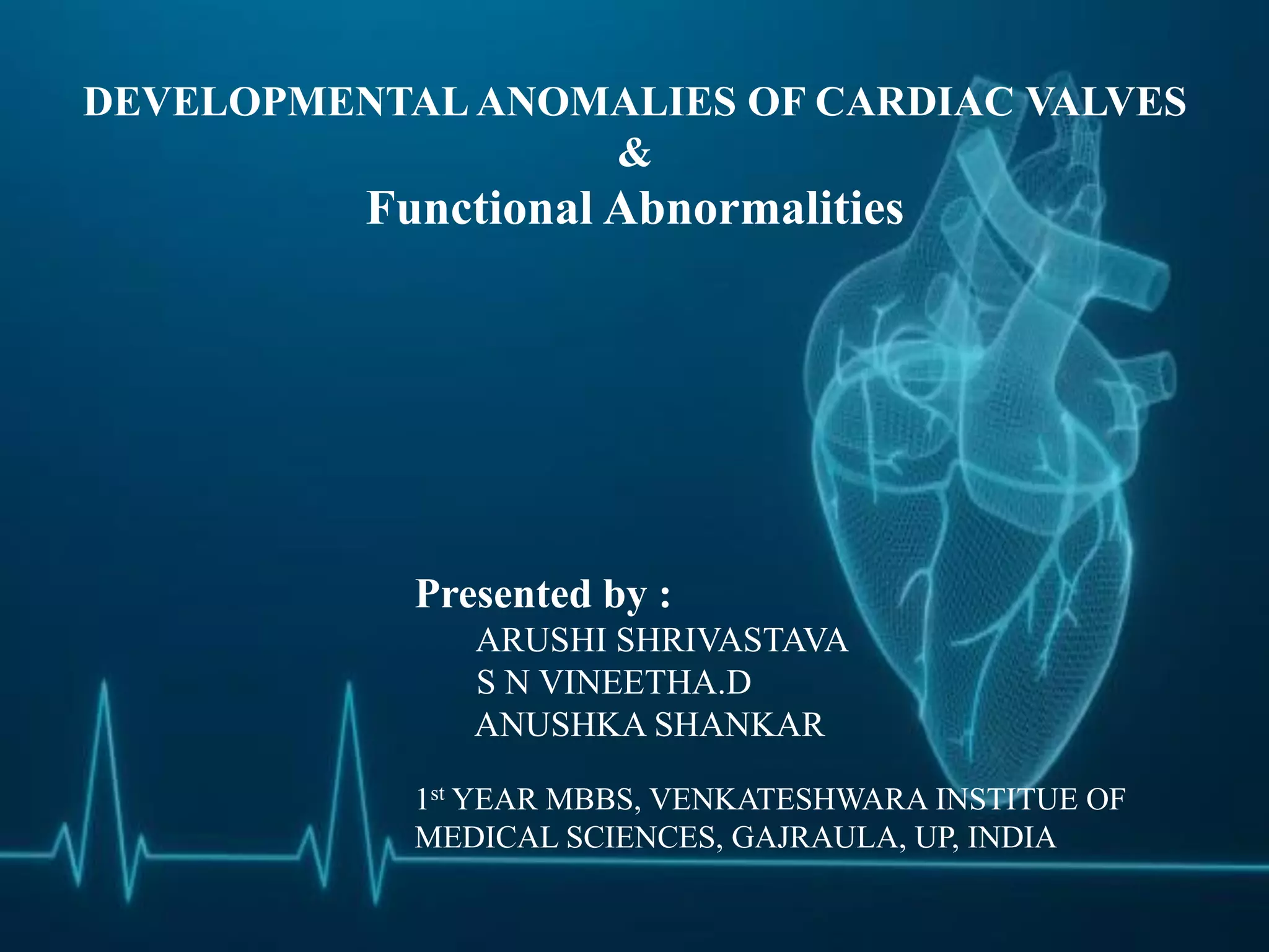 Developmental Anomalies of Cardiac Valves | PDF