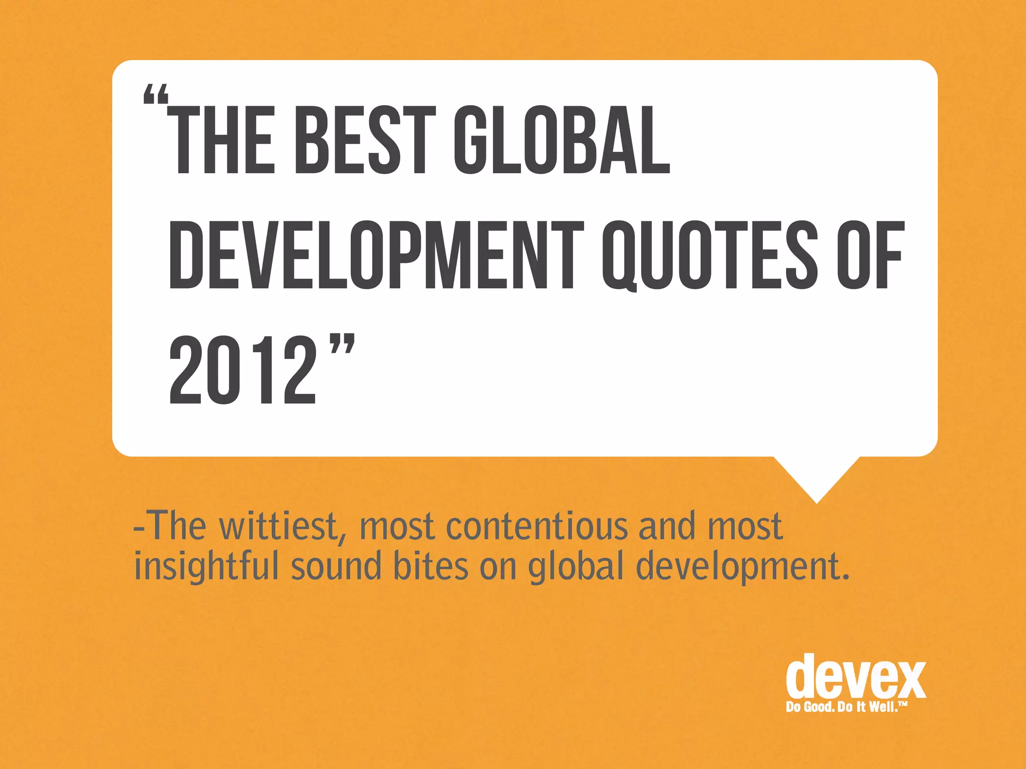 The Best Global Development Quotes of 2012 | PPT