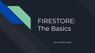Firestore: The Basics | PDF