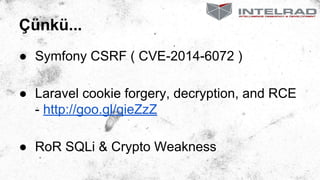 Devfest istanbul'14 - Web Application Attacks and Trusting Frameworks | PDF