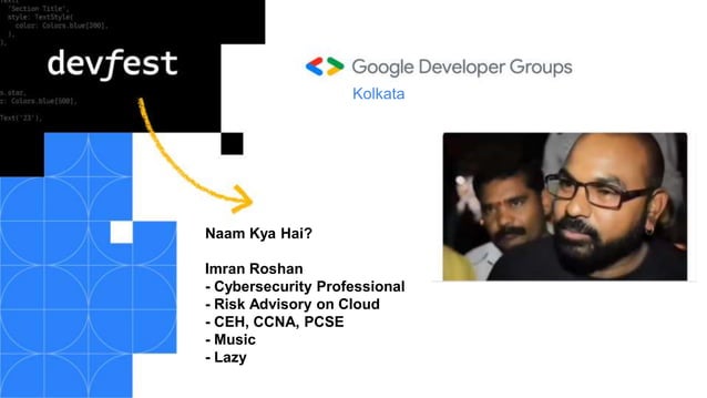 DevFest | Presentation | Final - Imran Roshan | PPT