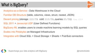 Supercharge your data analytics with BigQuery | PDF