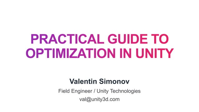 Practical guide to optimization in Unity | PPTX