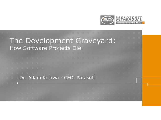 The Development Graveyard: How Software Projects Die | PPT