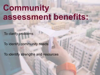 Dev hcr 439_community_assessment_ppt rev | PPTX