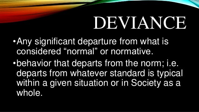 Deviance
