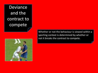 Deviance and violence in sport | PPTX