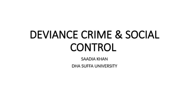 DEVIANCE CRIME & SOCIAL CONTROL.. 3.pptx