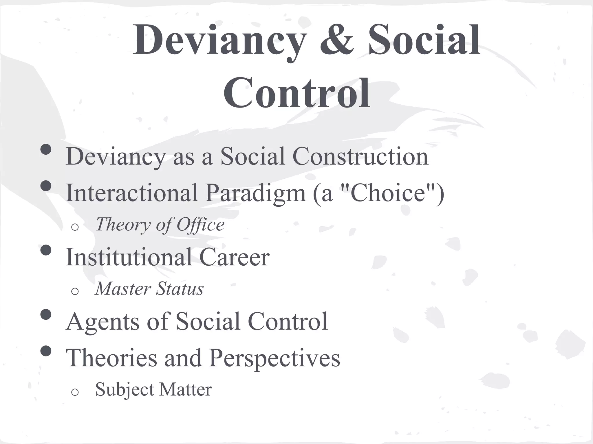 Integrating Deviancy & Social Control in Social Psychology | PPT