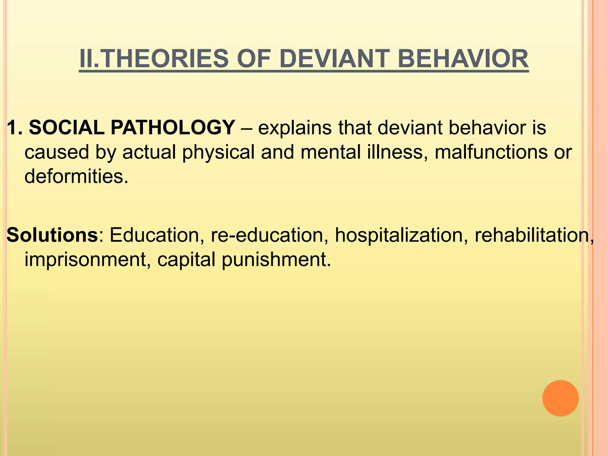 Deviant behavior | PPTX | Crime & Harmful Acts to Individuals, Society ...