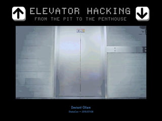 Exploiting Elevator Security Weaknesses by Deviant Ollam | PDF