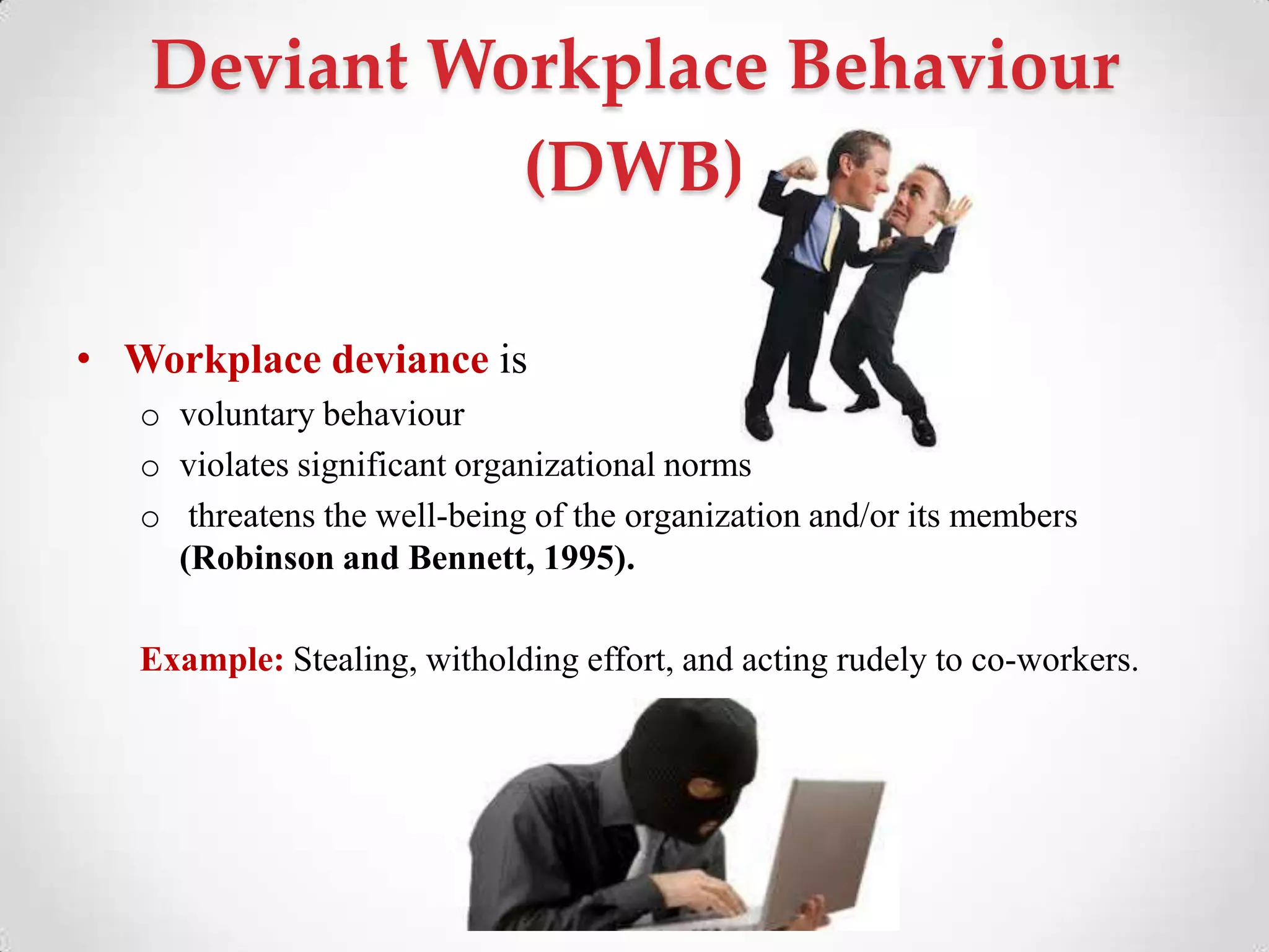 Deviant workplace behavior | PPTX