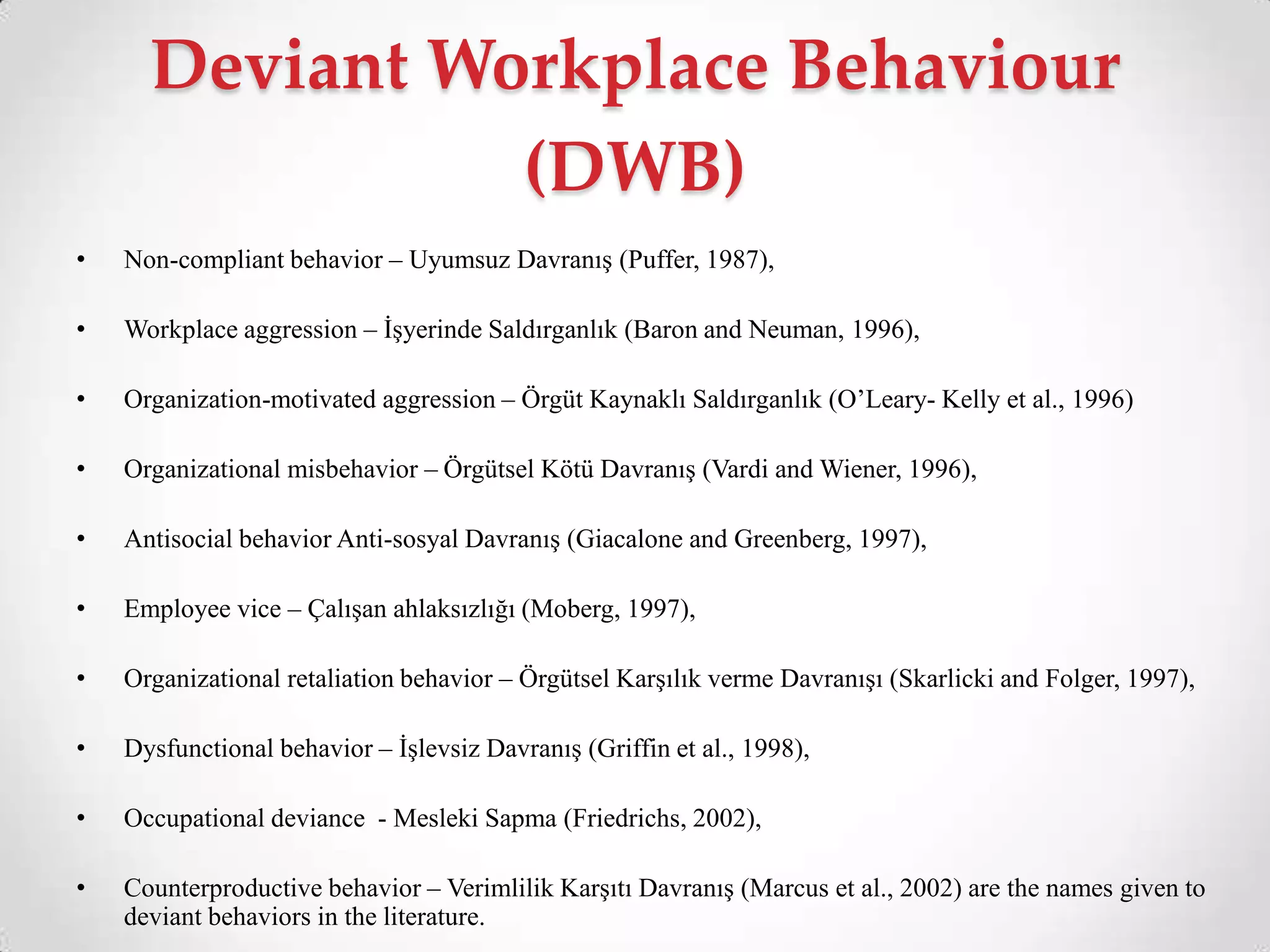 Deviant workplace behavior | PPTX