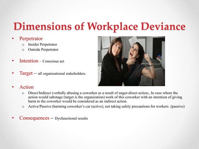 Deviant workplace behavior | PPTX