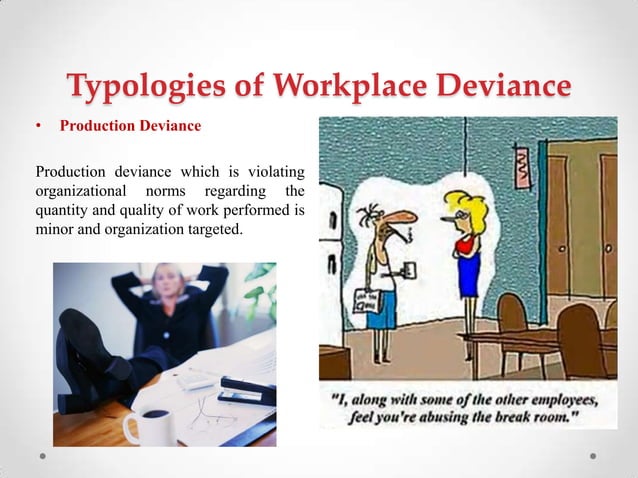Deviant workplace behavior | PPT