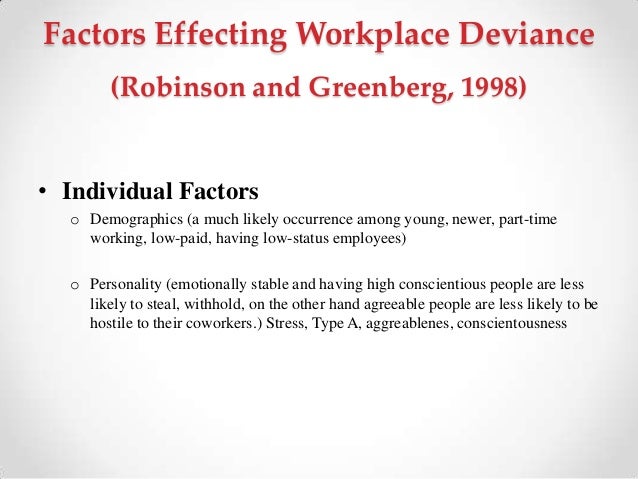 Deviant workplace behavior