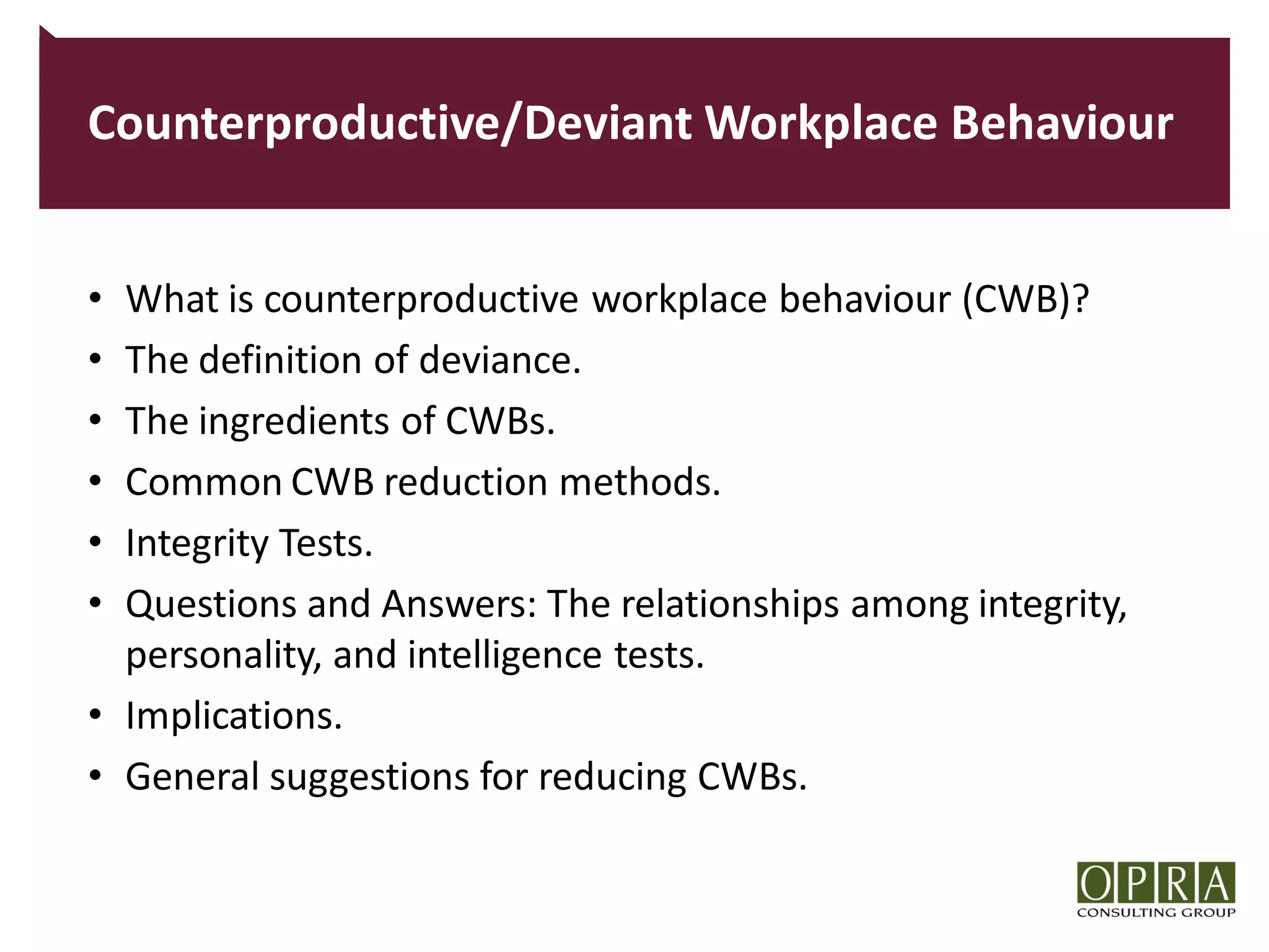 Deviant Workplace Behaviour - Workplace Psychology Sig 2012 | PDF