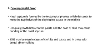 Deviated Nasal Septum DNS ENT Topic.pptx