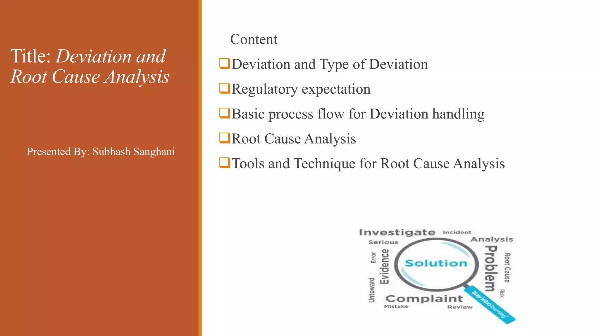 Deviation and root cause analysis in Pharma | PPTX