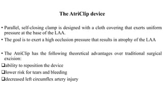 Device Based Left Atrial Appendage Closure.pptx