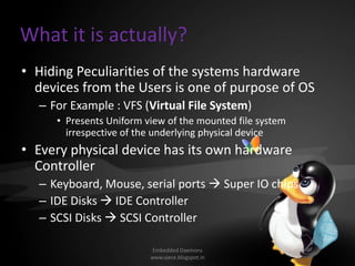 Device drivers Introduction | PPTX
