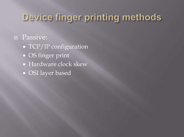Device finger printing | PPT