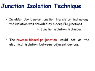 Device isolation Techniques | PPTX