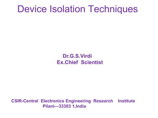 Device Isolation Techniques in Integrated Circuit Fabrication | PDF