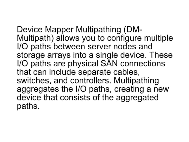 Device mapper multipathing | PPT | Operating Systems | Computer ...