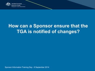 Sponsor Information and Training day Session A2 - Medical Devices ...