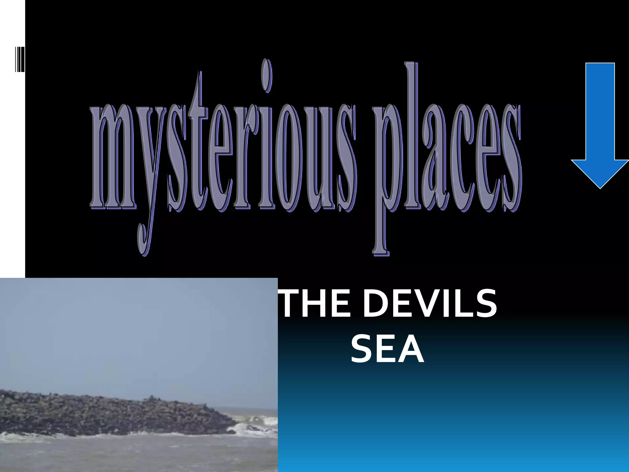 Devil's sea | PPT