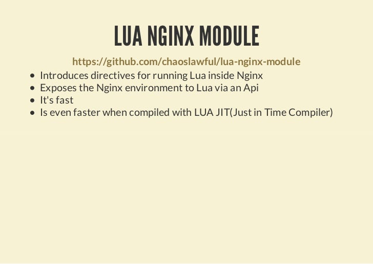Nginx Scripting - Extending Nginx Functionalities with Lua Nginx Scripting - Extending Nginx Functionalities with Lua