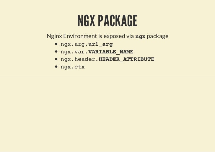 Nginx Scripting - Extending Nginx Functionalities with Lua Nginx Scripting - Extending Nginx Functionalities with Lua