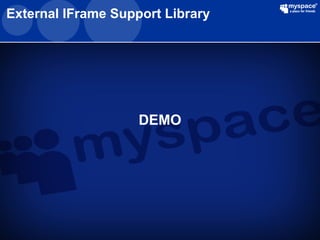 MySpace Open Platform enhancements with OpenSocial 0.9 | PPT | Internet | Computing