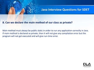 Dev labs alliance top 20 basic java interview question for sdet | PPT