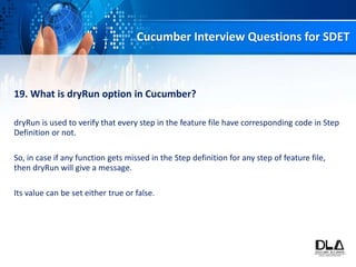 DevLabs Alliance top 20 Cucumber Interview Questions for SDET | PPT