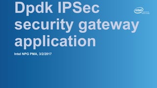 DPDK IPSec Security Gateway Application | PDF