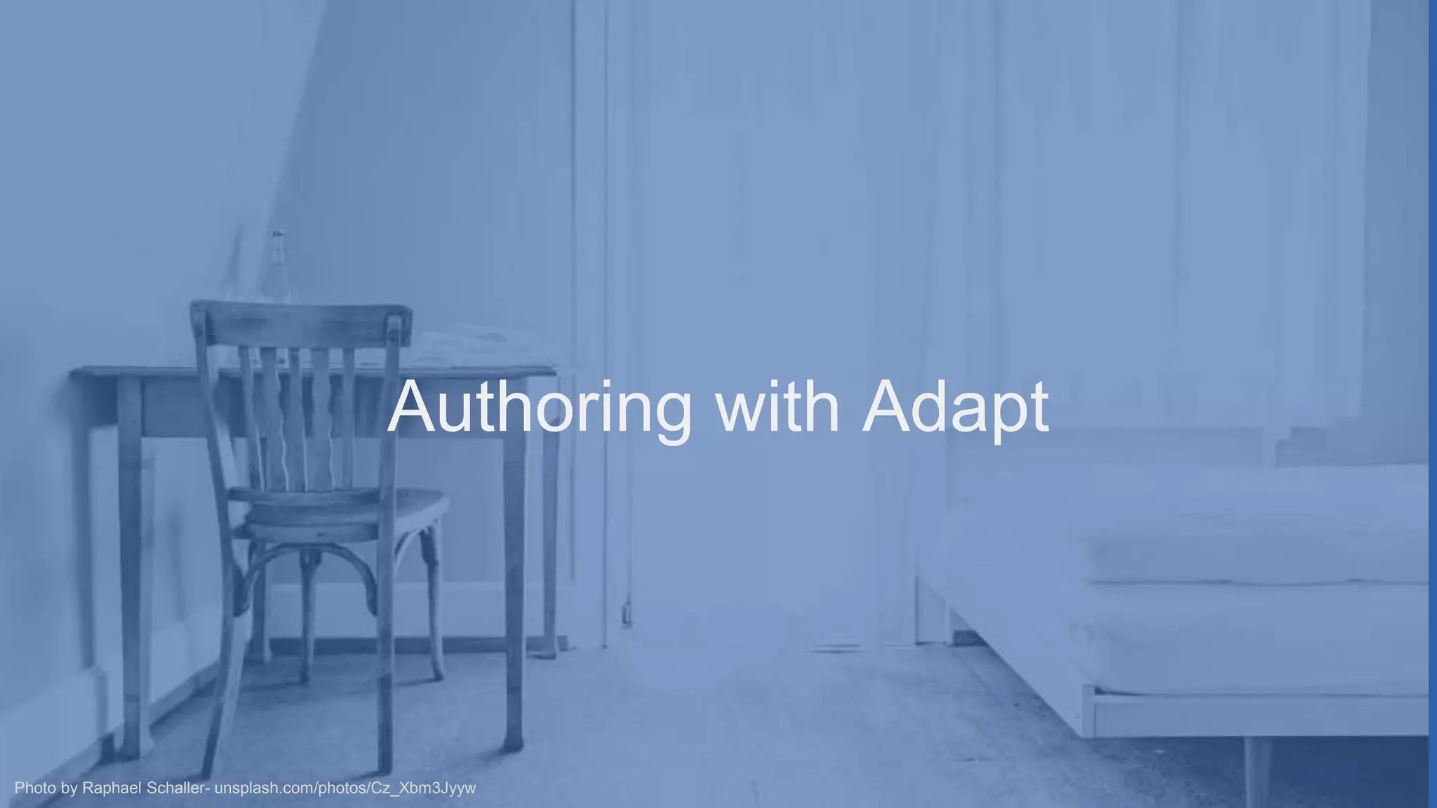 DevLearn 2017 - Getting Started with Adapt | PPT