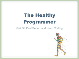 DevLink: Healthy Programmer | PDF | Fitness and Exercise | Healthy Living