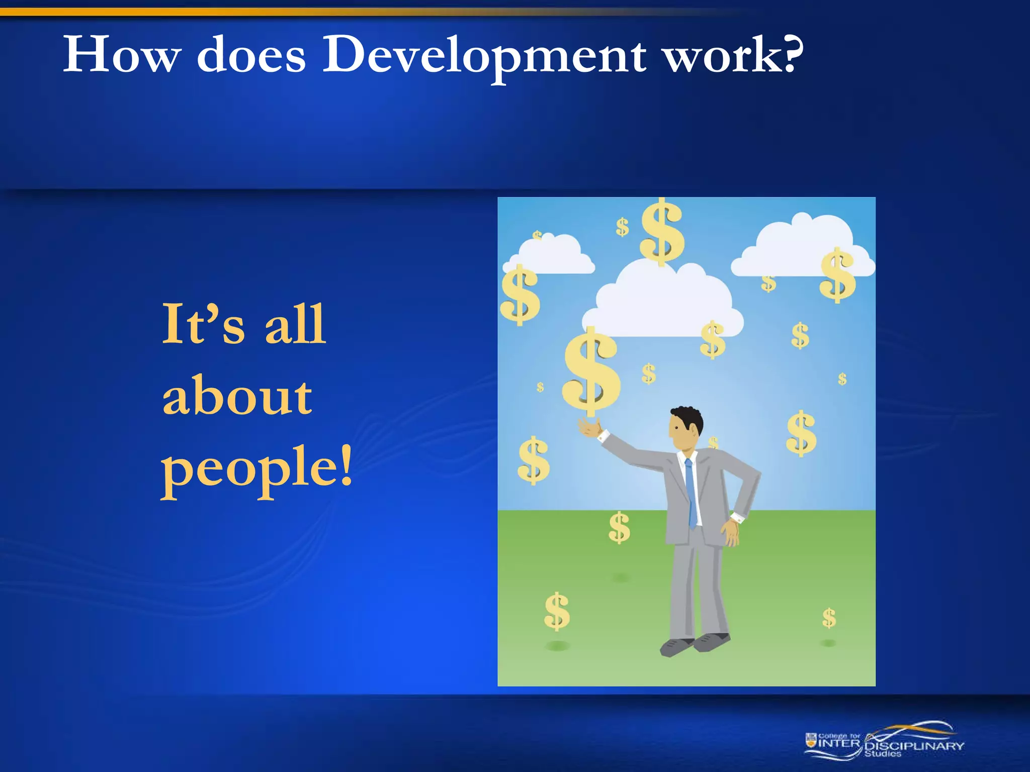 Everything You Always Wanted to Know About Development (UBC CFIS) | PPT
