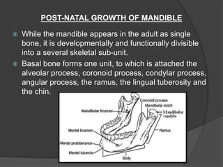 Growth and development of mandible in children | PPTX
