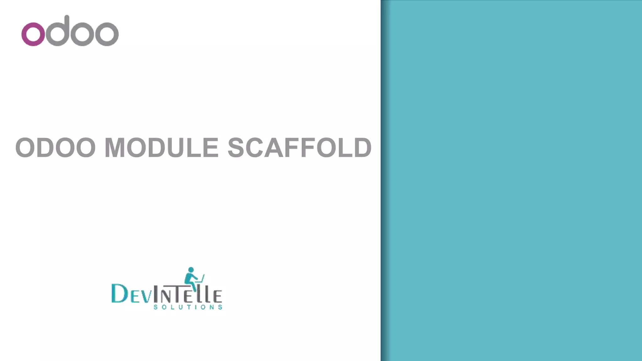 Odoo Module Scaffold Ppt