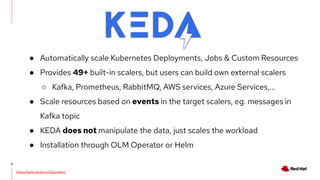 Event-driven autoscaling through KEDA and Knative Integration ...