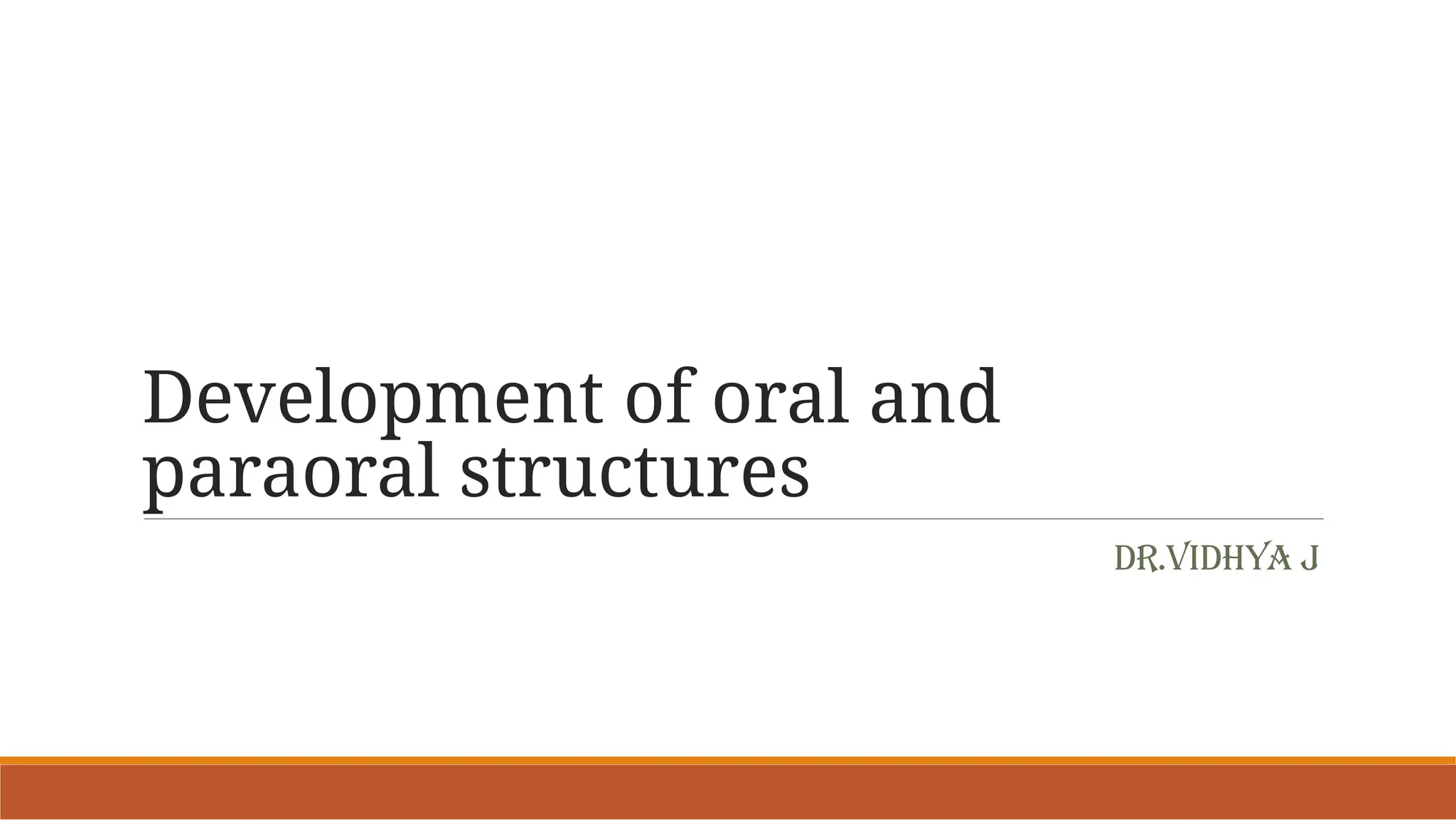 Development of the face and the oral cavity | PDF
