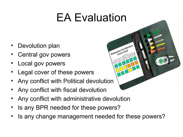 Devolution in e governance in perspective of different architectures | PPT