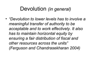 Devolution in e governance in perspective of different architectures | PPT